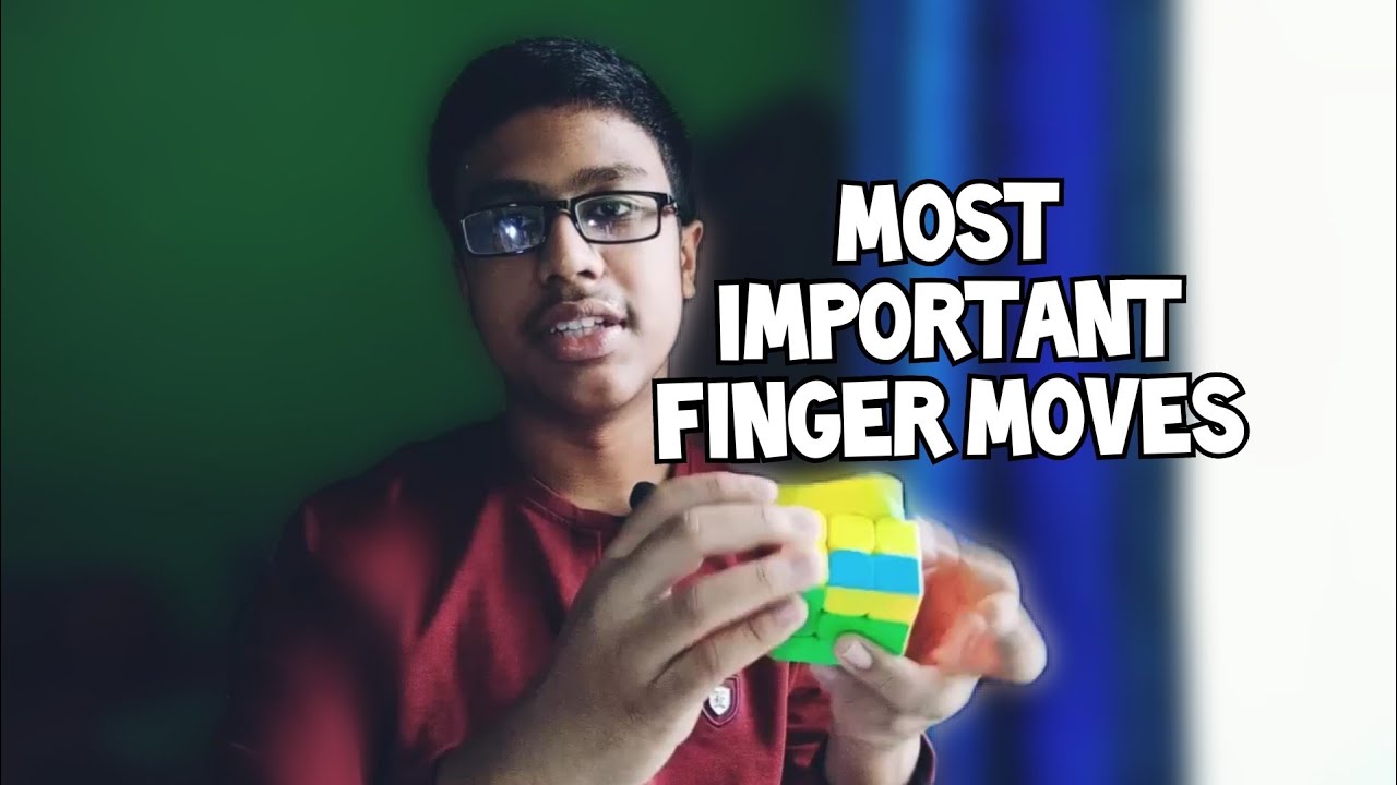 Most Important Finger Moves of The Rubik's Cube ( 3x3 Fingertricks ...