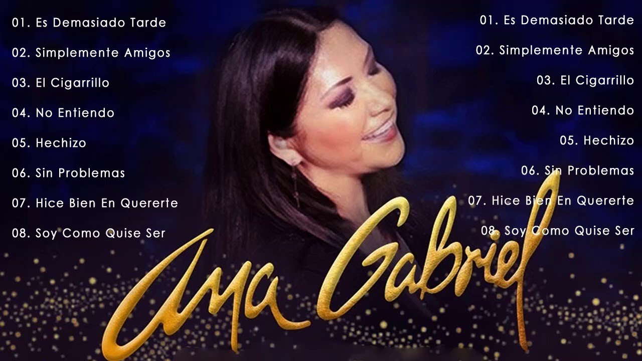ANA GABRIEL 30 GRANDES EXITOS | ANA GABRIEL EXITOS SUS MEJORES ...