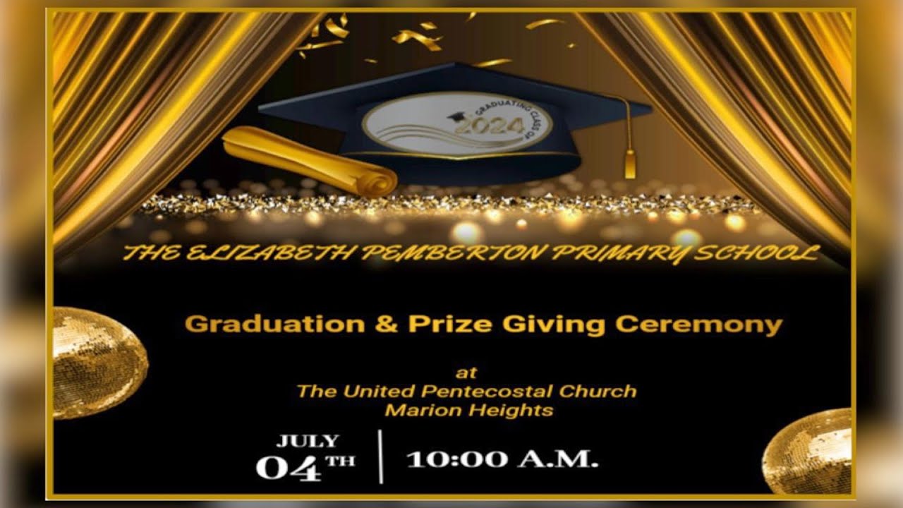 Graduation Ceremony | Class of 2024 | Elizabeth Pemberton Primary ...