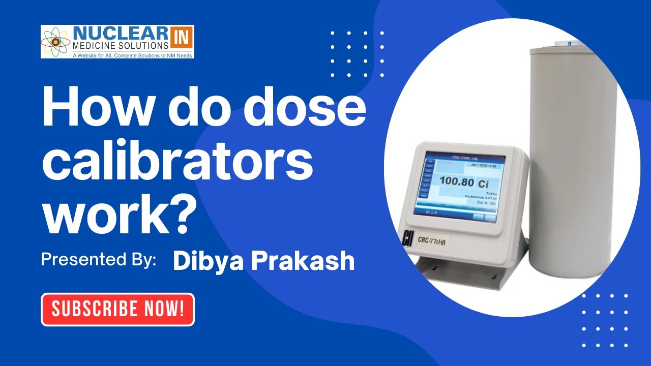 Radiation Detectors Part III : Dose Calibrators (Ionisation Chamber ...