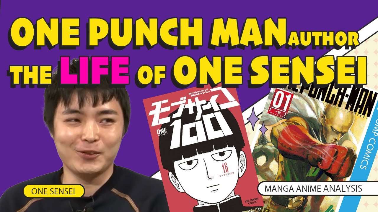 【ONE】The author ONE PUNCH MAN and Mob Psycho 100.The Life of ONE SENSEI ...