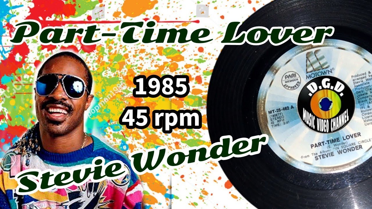 Part-Time Lover (1985) "45 rpm" - STEVIE WONDER - YouTube