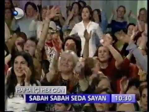 Sabah Sabah Seda Sayan - Tanıtım (KANAL D - 2002)