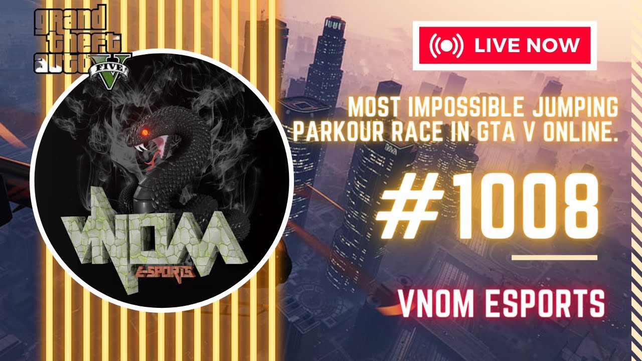 VNOM Esports | Grand Theft Auto V | Most Impossible Jumping Parkour ...