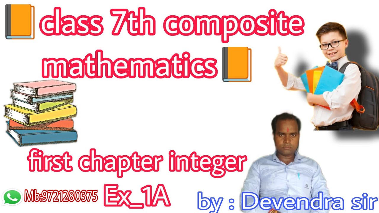 Class 7th composite mathematics first chapter integer Ex- 1A QN 2,3 and 4 @rsagrawal7808 - YouTube
