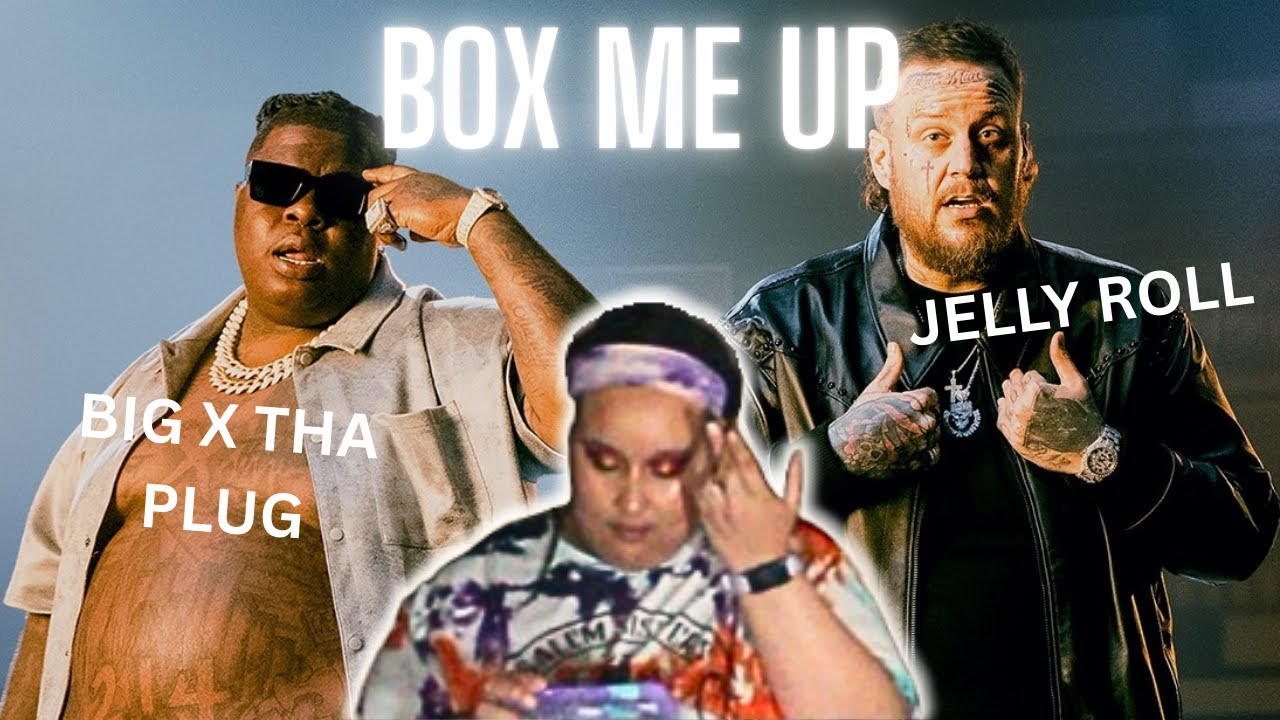 BigXThaPlug & Jelly Roll Just LOVE Tryna Make Us Cry | 'BOX ME UP ...