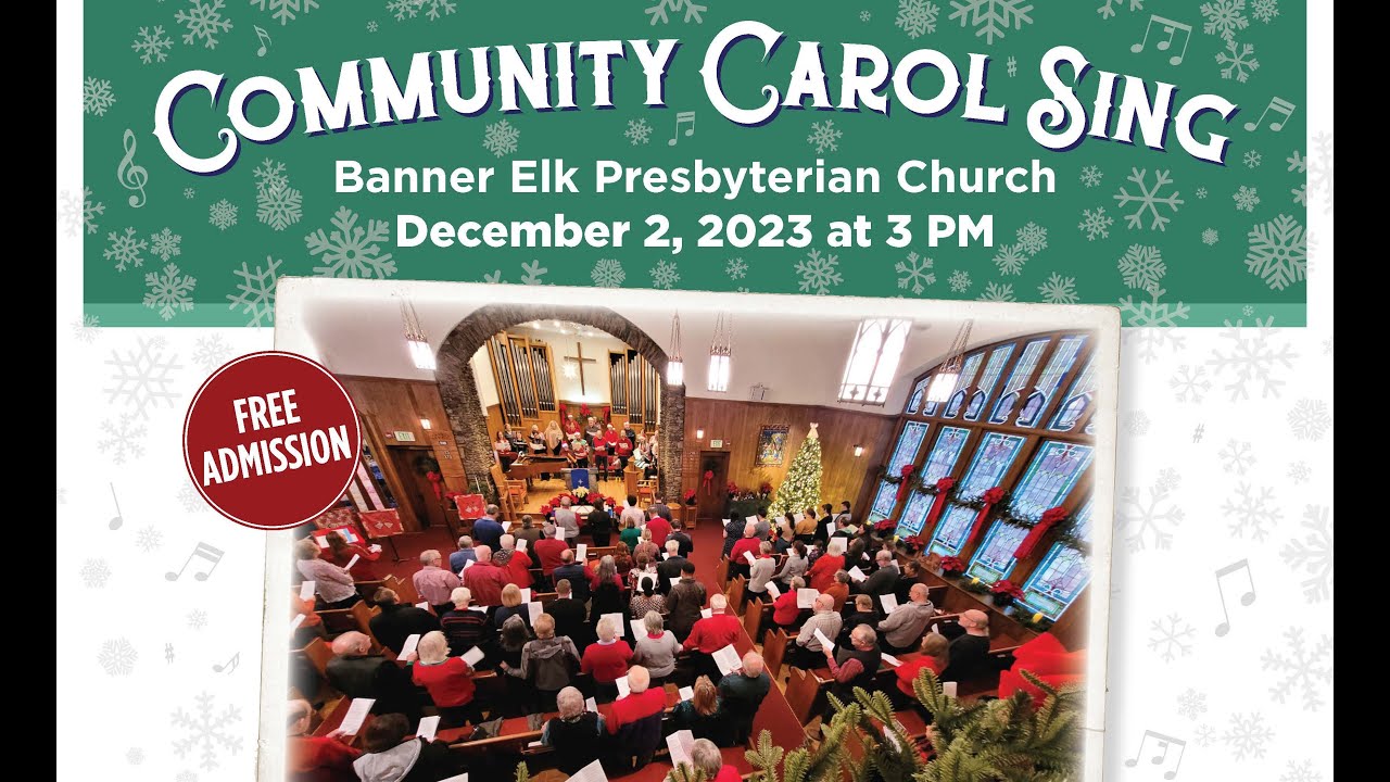 Banner Elk Presbyterian Church Community Carol Sing - YouTube
