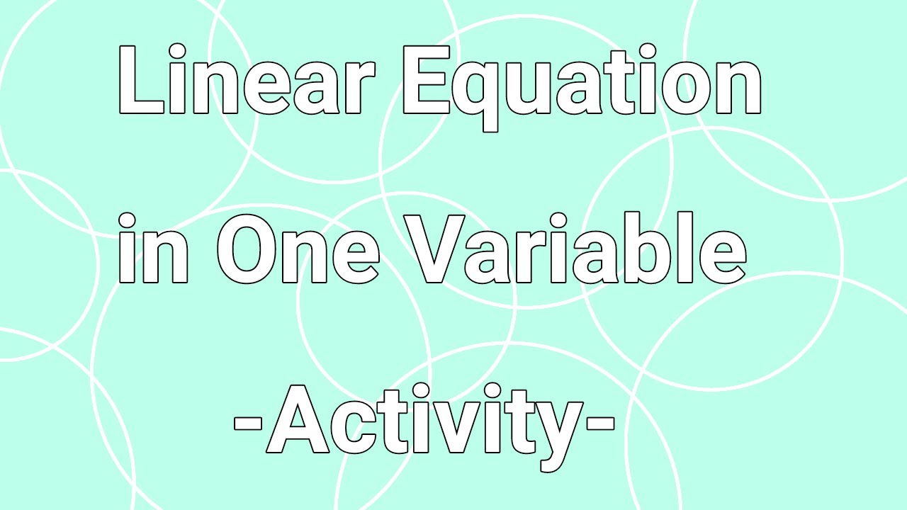 Maths Activity : [Student Presentation] Linear Equation in One Variable ...