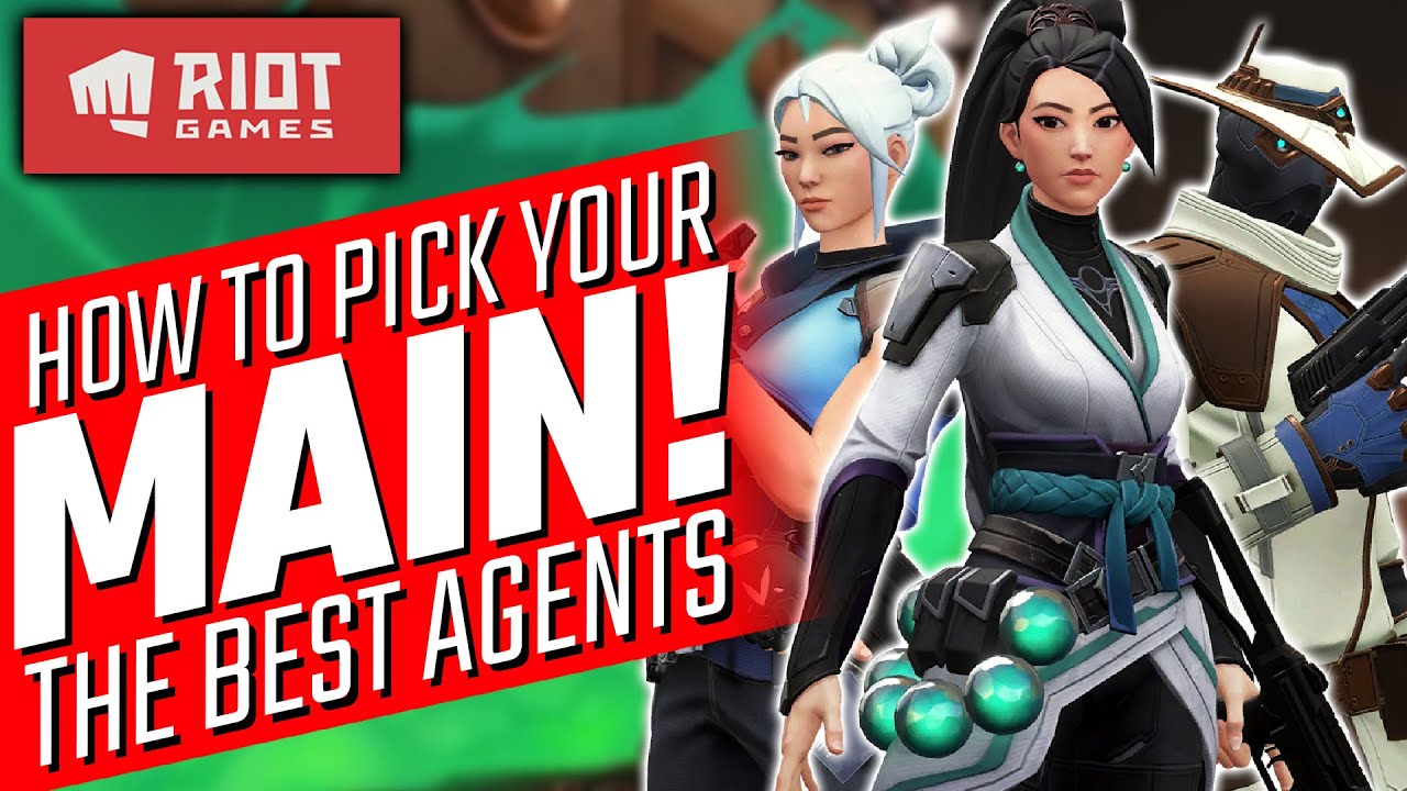 Valorant: How To Pick YOUR Main! - Best Agents for YOU! - YouTube