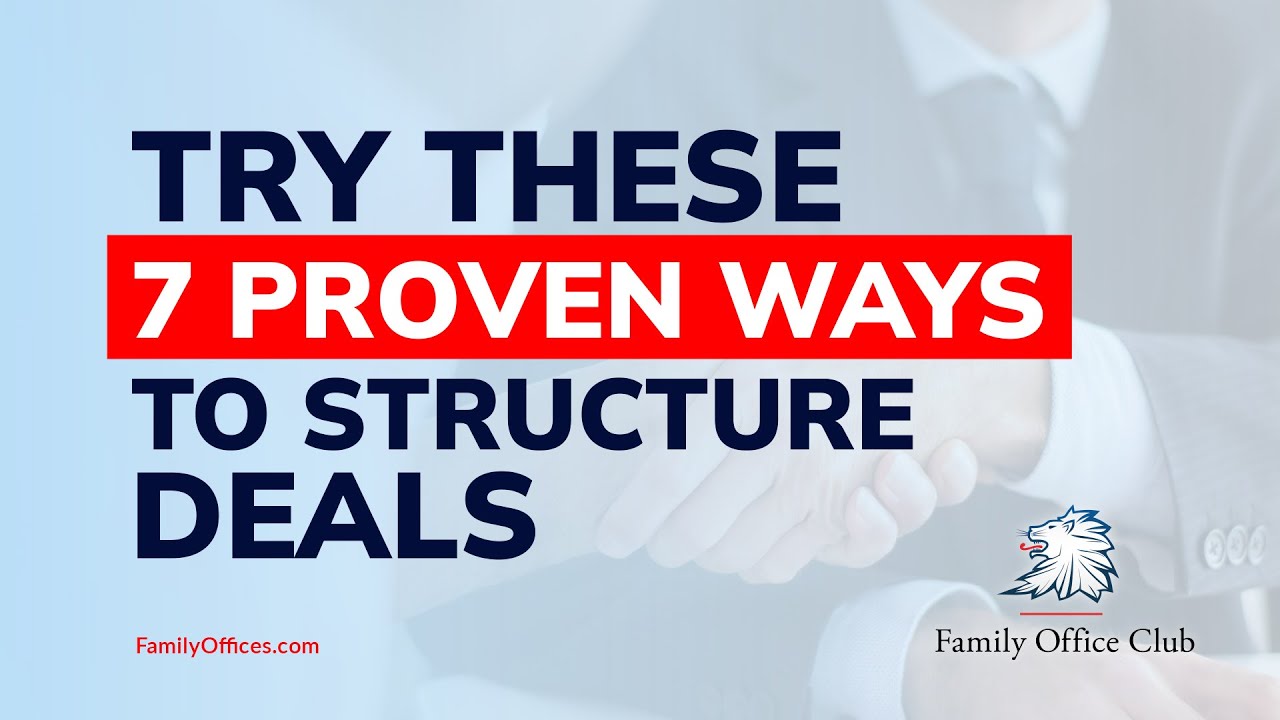 Sourcing and Structuring Deals: 7 Best Practices from Richard C. Wilson ...