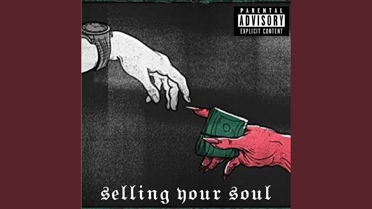 Selling Your Soul - YouTube