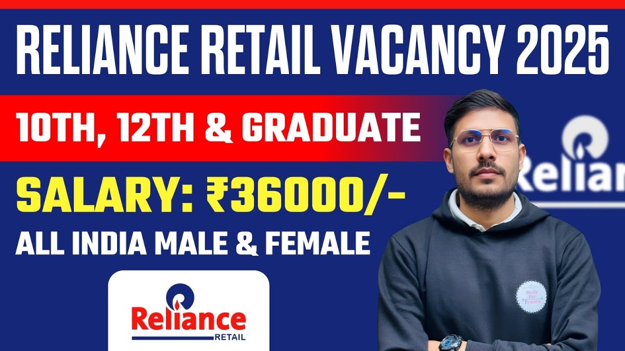 Reliance Retail Recruitment 2025 | Reliance New Vacancy 2025 | Reliance ...