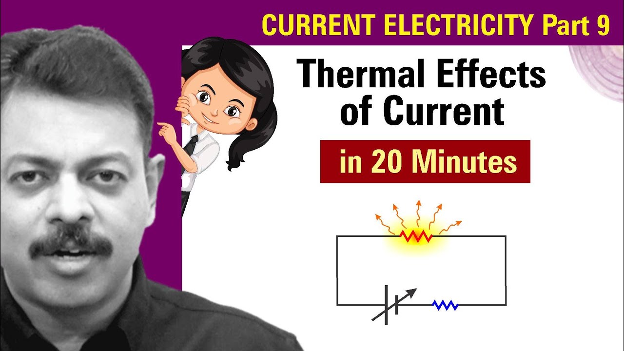 Current Electricity Part 09 | Thermal Effects of Current | Onion ...