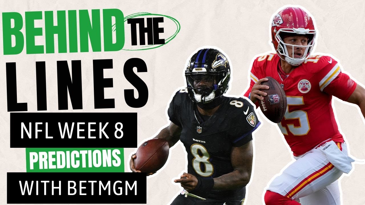 NFL Early Week 8 Opening Odds | Behind the Lines with BetMGM | TNF ...