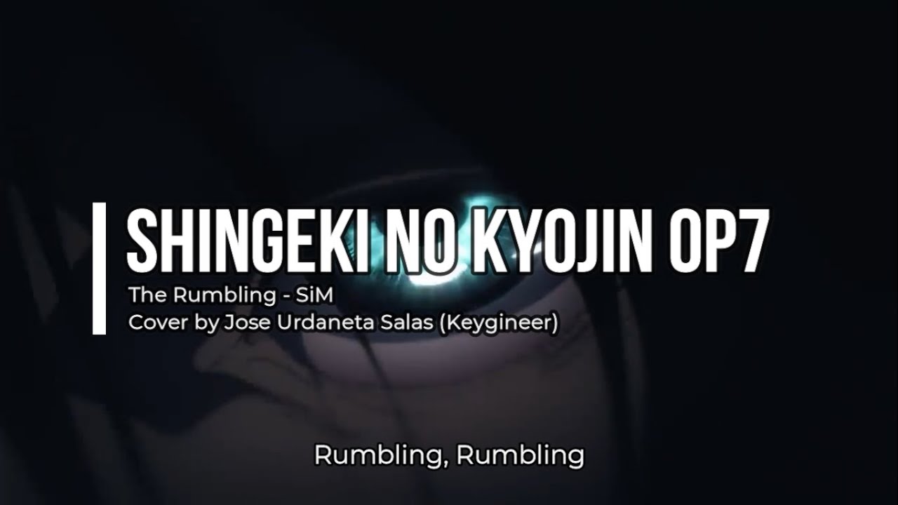 Shingeki no Kyojin OP7 Cover - The Rumbling [SiM] +lyrics - YouTube