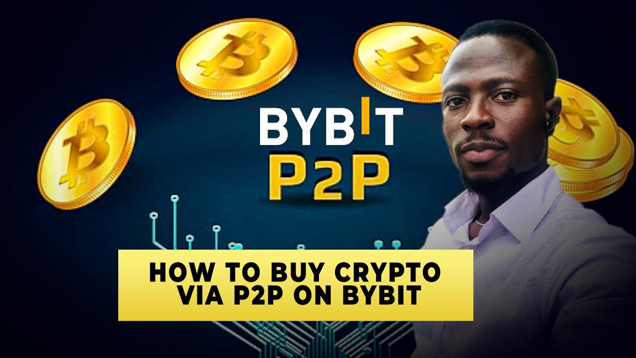 How To Buy Crypto Via P2P On BYBIT | Best Way To BY Crypto BITCOIN/USDT ...