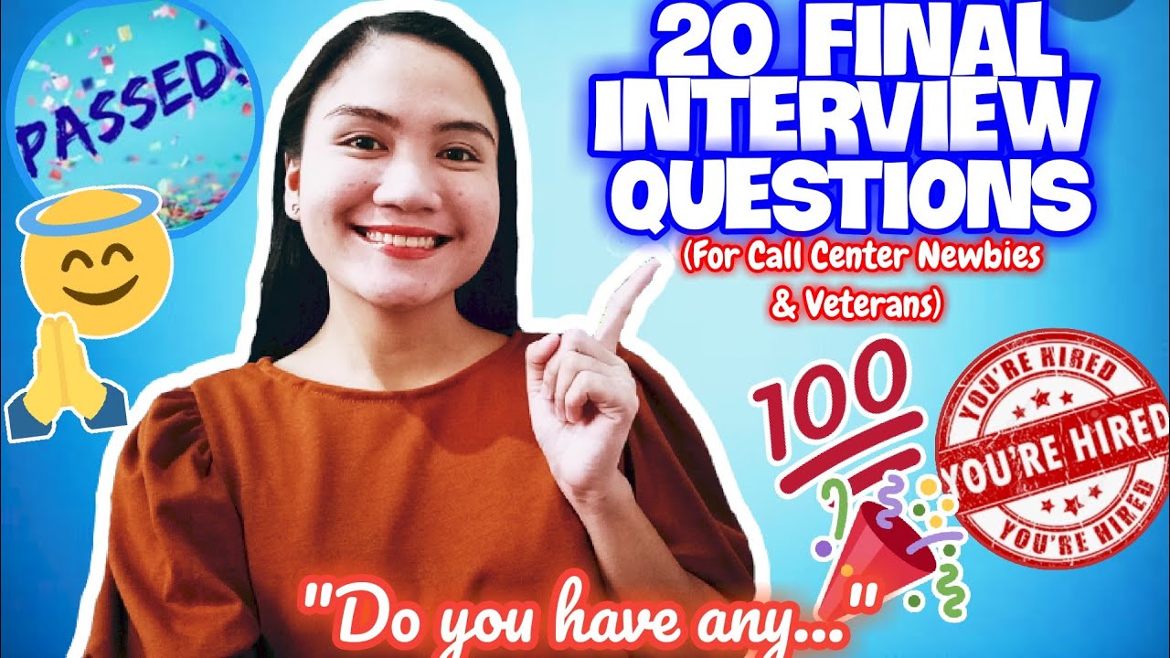 20 CALL CENTER FINAL INTERVIEW QUESTIONS FOR NEWBIES AND VETERANS 2026 ...