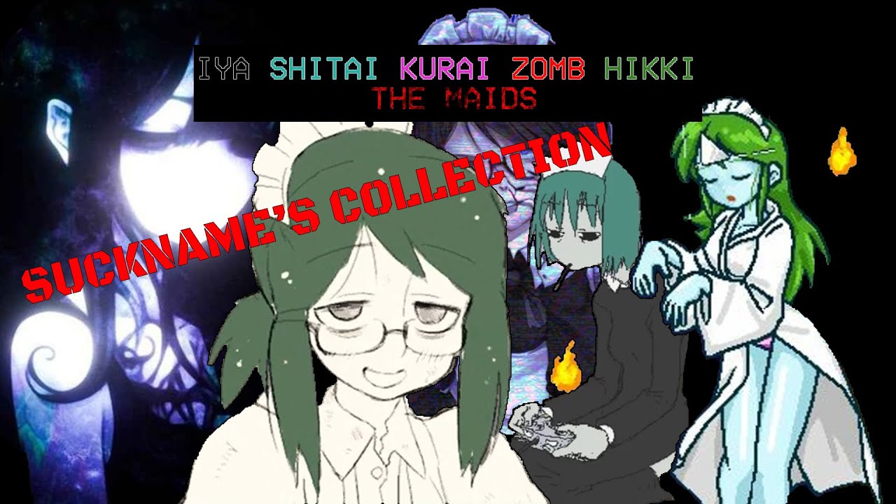 Iya, Shitai, Kurai, Zomb, Hikki Maidcore Collection (Vol. 1) - YouTube