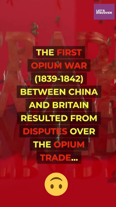The first opium war (1839-1842) between China and Britain resulted from ...