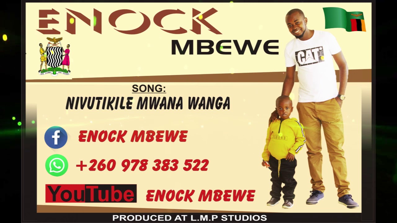 ENOCK MBEWE.Nivutikile Mwana Wanga - YouTube
