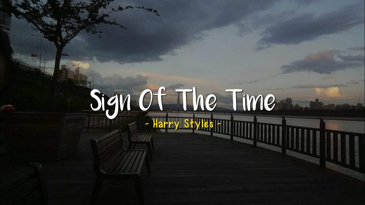 Sign Of The Time - Harry Styles [Speed Up] | (Lyrics & Terjemahan ...