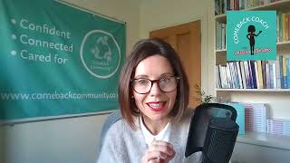 COMEBACK COACH - ep 82 - redundancy & gardening leave - have a defined break before job-hunting
