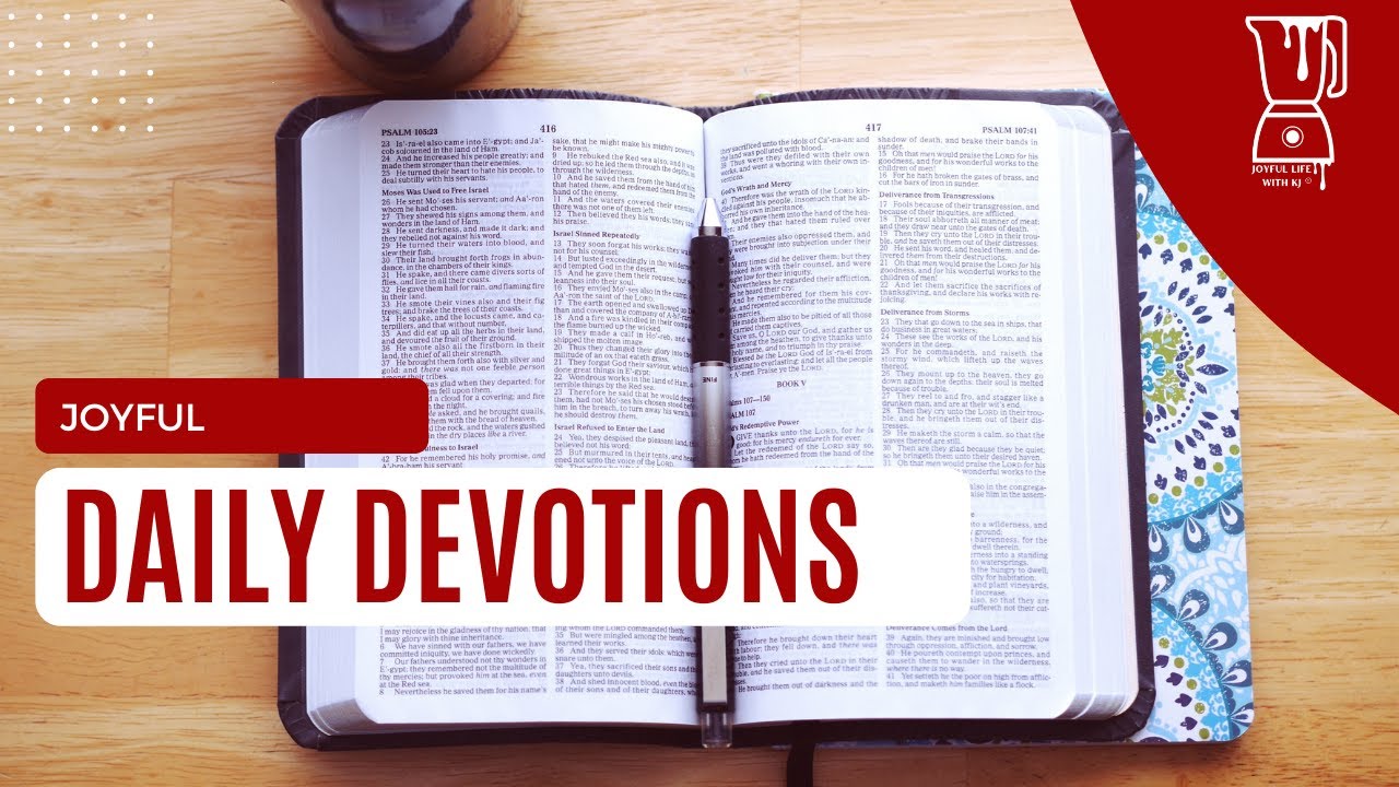 Joyful Daily Devotions - April 16, 2024 - YouTube