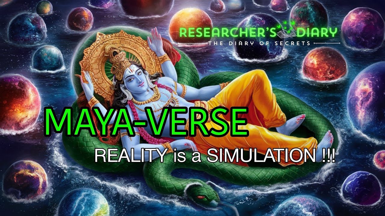 MAYA-Verse : Reality is a Simulation ! (MultiVerse Theory in Hinduism ...