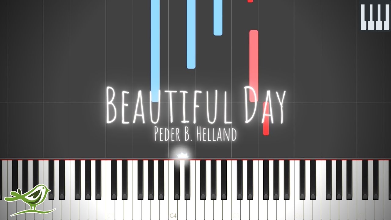 Beautiful Day - Peder B. Helland [Piano Tutorial with Synthesia] - YouTube