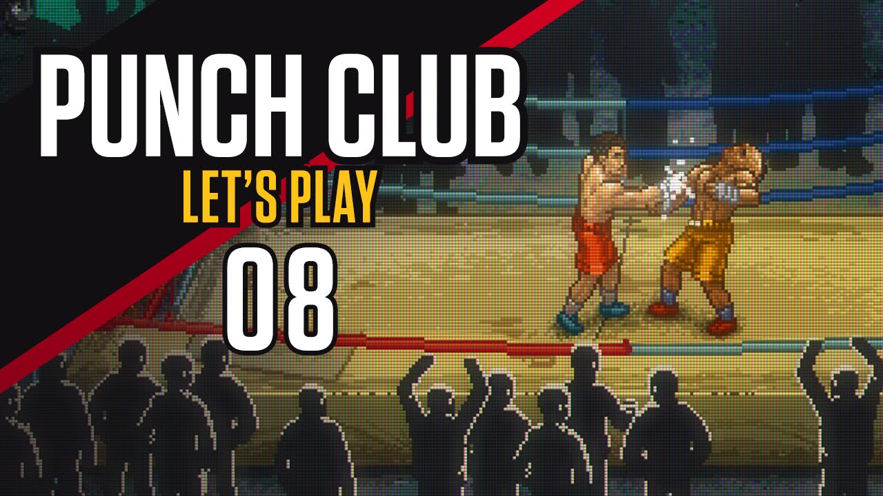 Punch Club - Let's Play Ep.8 - Roy's Sister - YouTube
