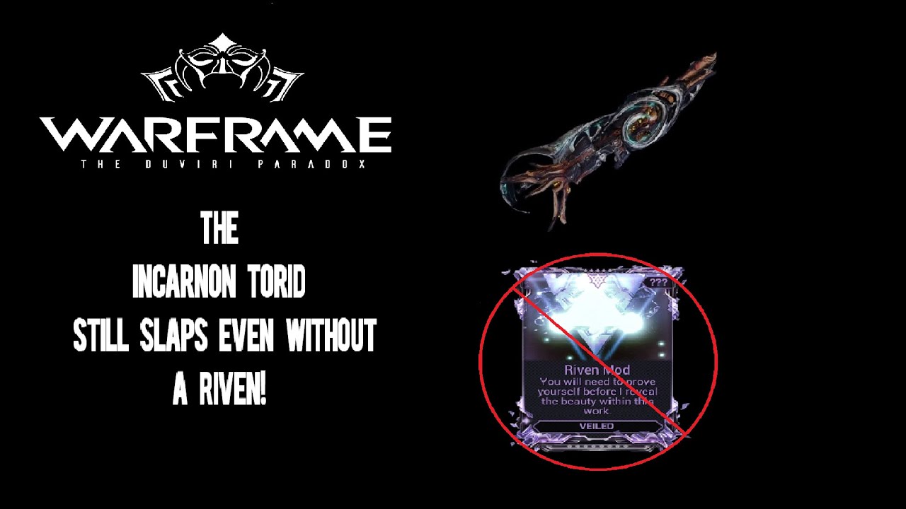 Warframe - This Incarnon Torid Build Doesn't Need A Riven To Shred ...