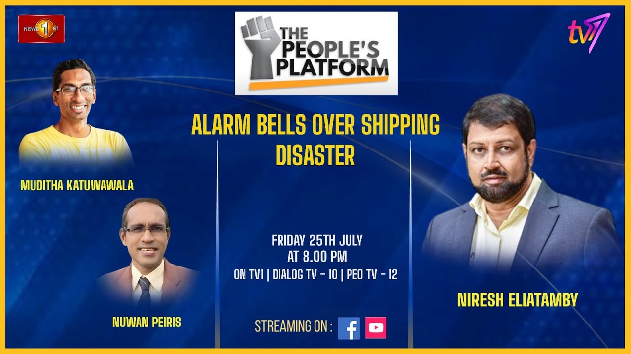 Alarm Bells Over Shipping Disaster. Muditha Katuwawala and Nuwan Peiris ...