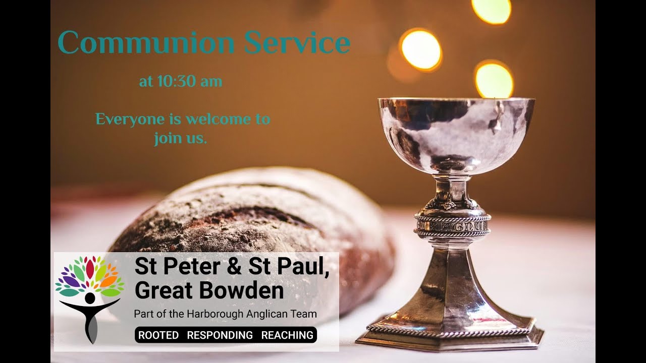 Holy Communion at St Peter and St Paul, Great Bowden - YouTube