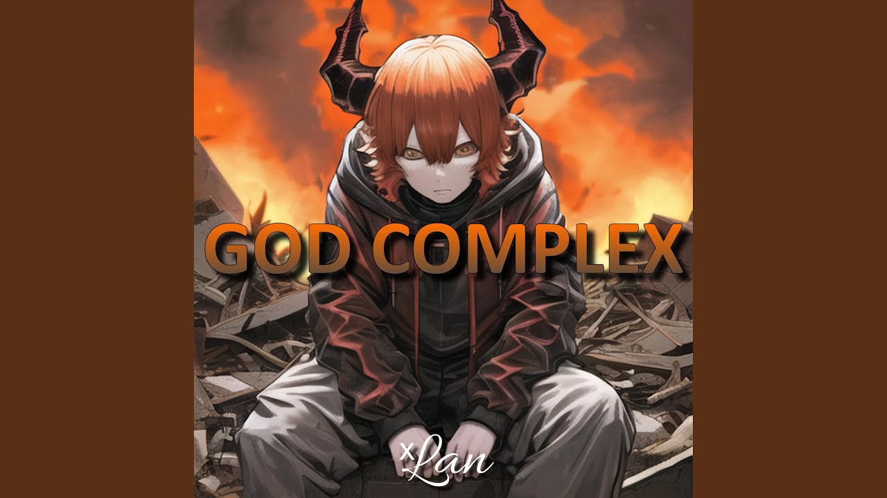 God Complex - YouTube