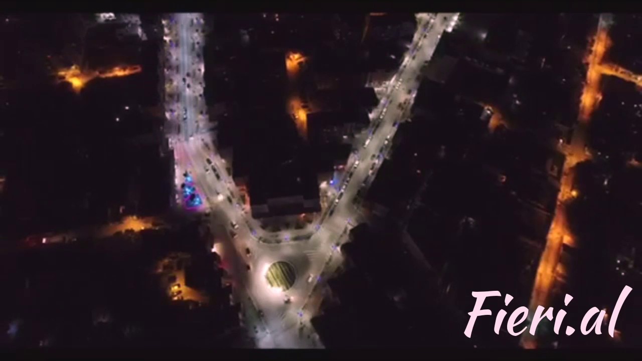 Fieri natën - filmuar me dron - YouTube