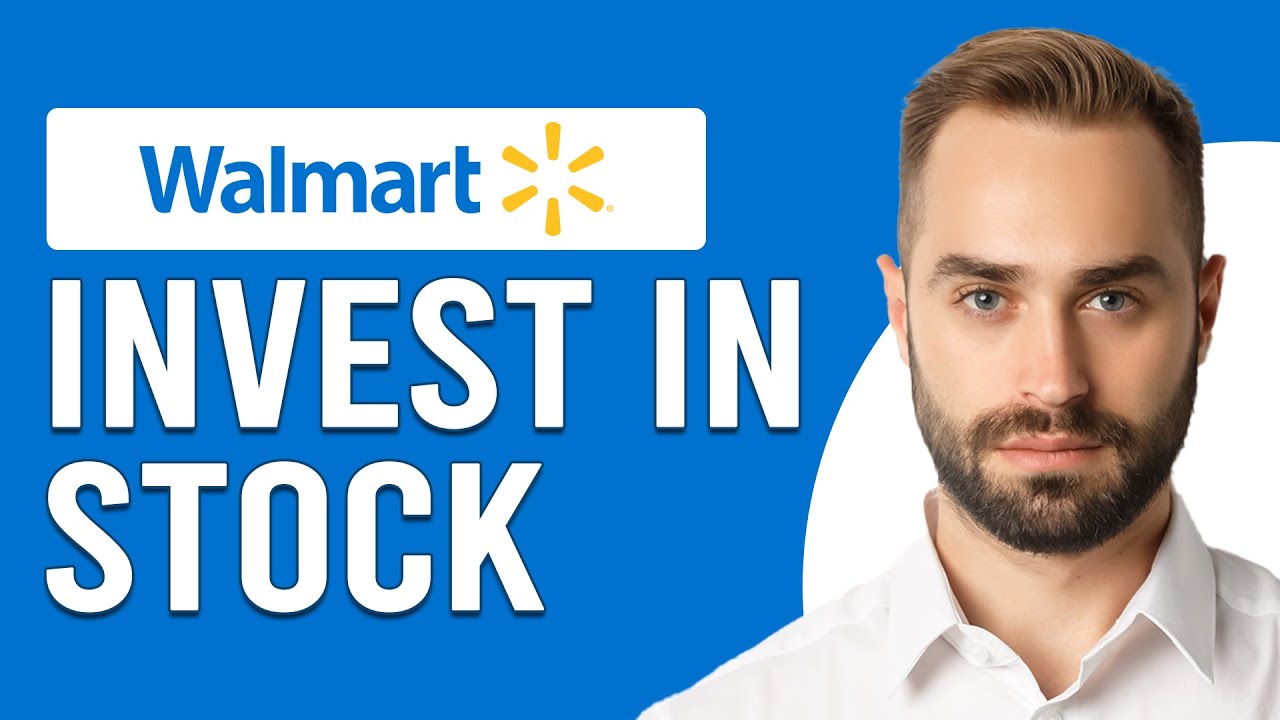 How To Invest In Walmart Stock (How To Buy Walmart Stock) - YouTube
