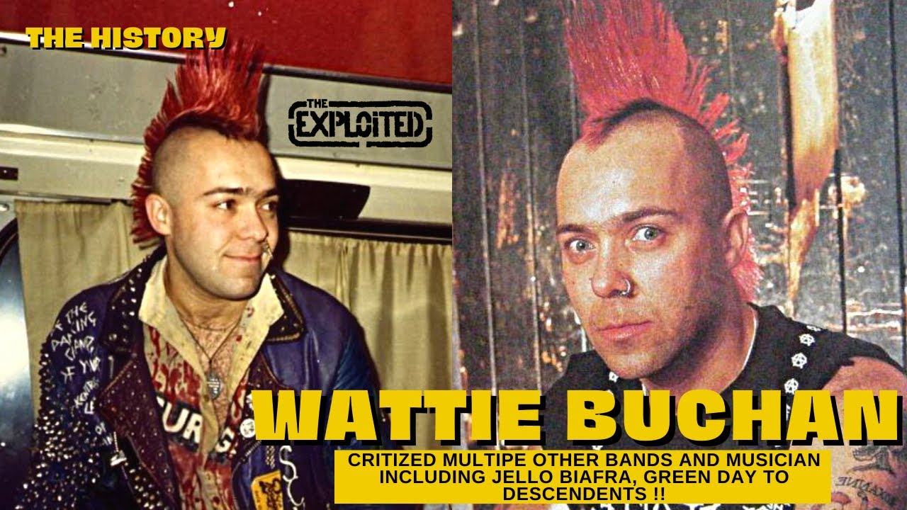 Wattie Buchan The Exploited Starting Feuds With Other Musicians, And ...