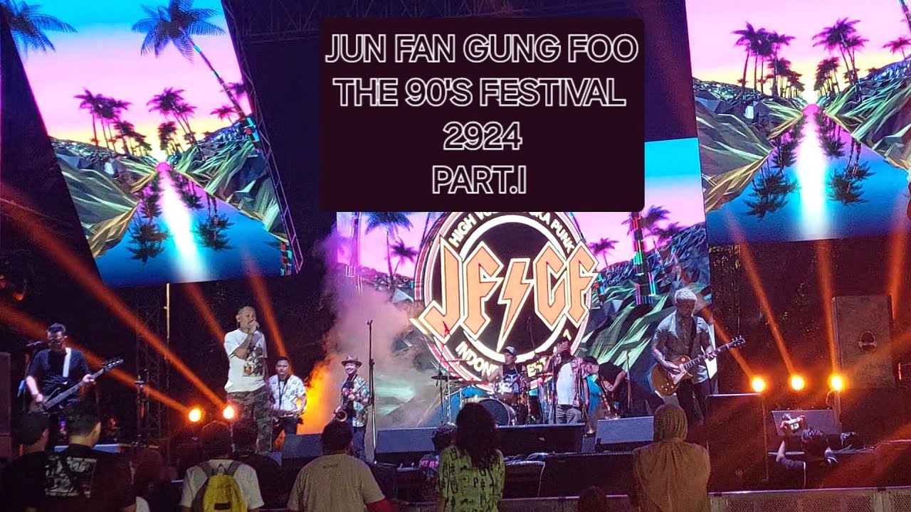 JUN FAN GUNG FOO 'LIVE CONCERT 2024' at.The 90's Festival | Part.I ...