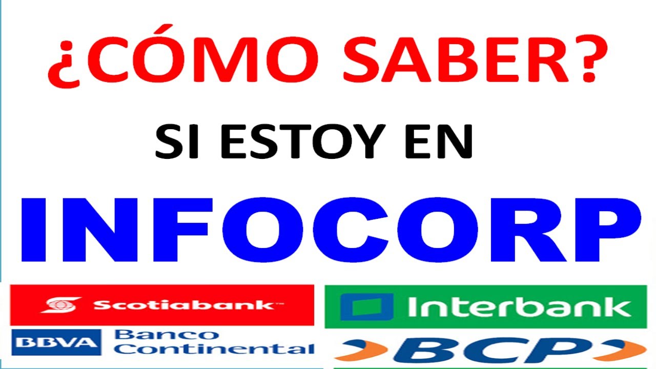 Cómo saber si estoy en INFOCORP 2020 | DESCARGA TU REPORTE DE DEUDAS ...