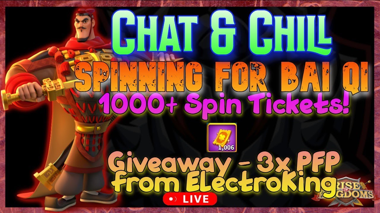 Chat & Chill | Spinning for Bai Qi - 800+ Spin Tickets | 3x PFP Electro ...