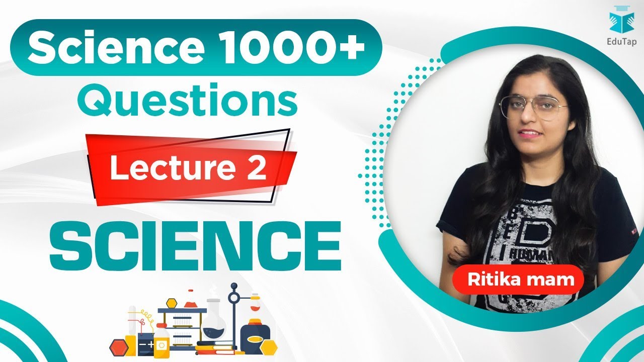 Science Series 1000 + Questions - Lecture 2| CTET|KVS|UPTET|MPTET - YouTube