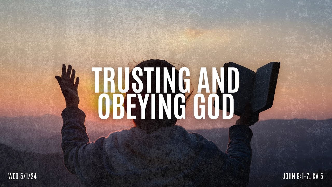 Daily Bread | TRUSTING AND OBEYING GOD | 5-1-24 - YouTube