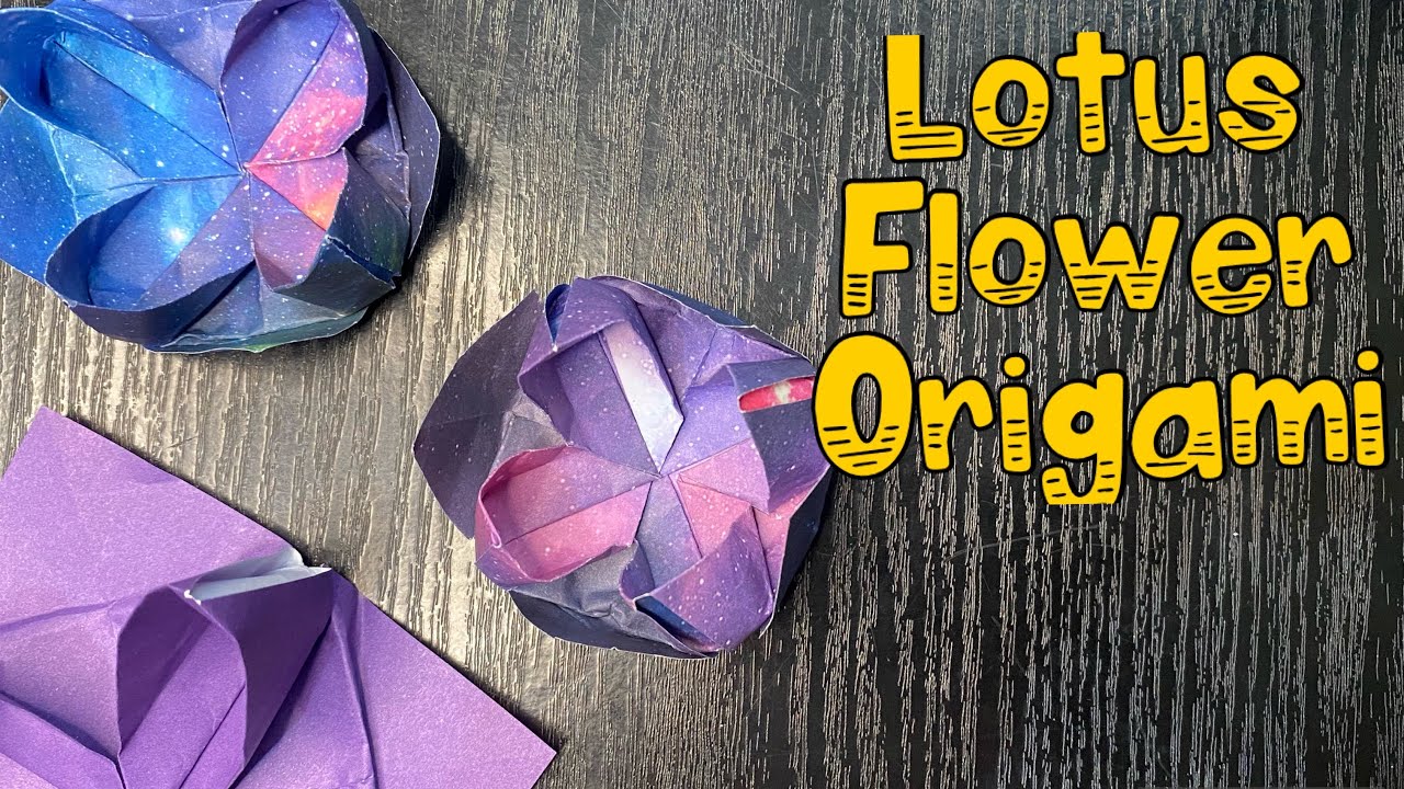 Origami Lotus Flower Tutorial | Paper Lotus Flower - YouTube