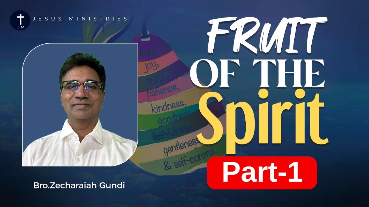 The Fruit of the Spirit-(Part-1) - YouTube