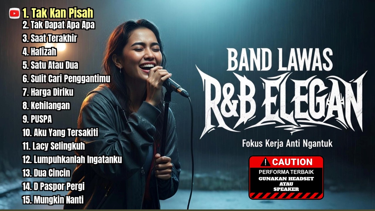 BAND LAWAS R&B ELEGAN - Fokus Kerja Anti Ngantuk (Tak Kan Pisah) - YouTube