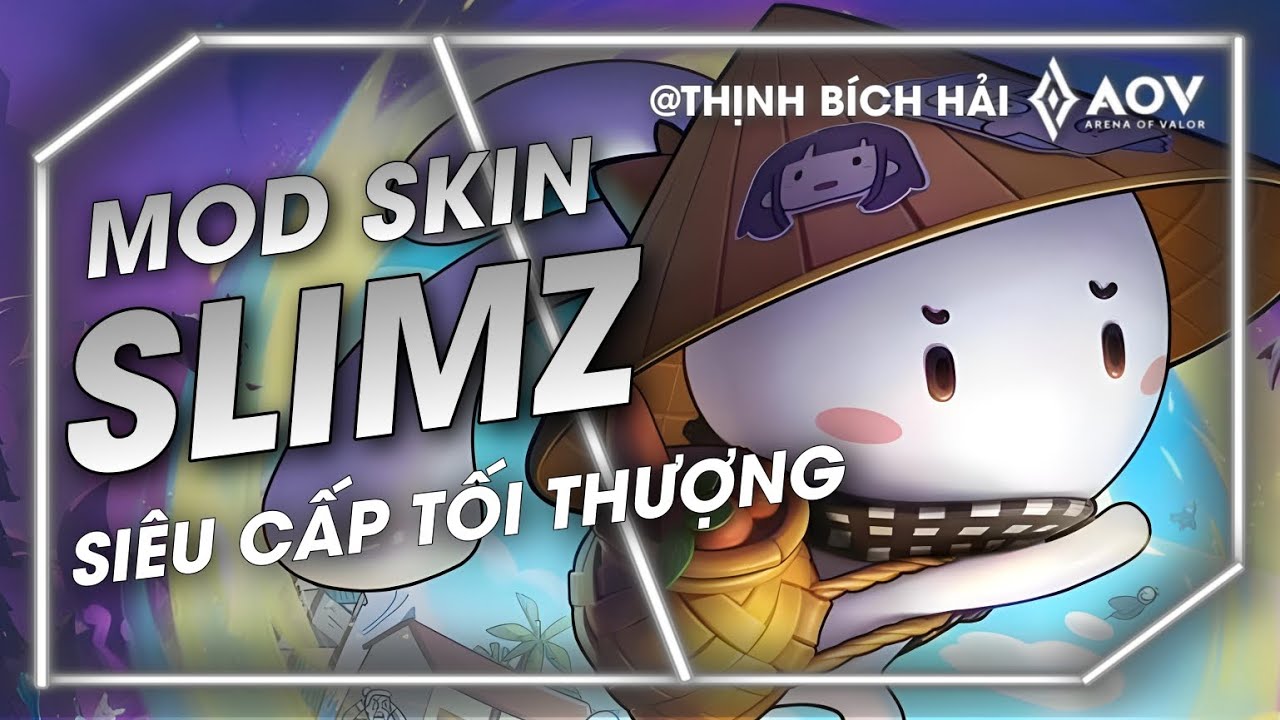 [22-8] - MOD SKIN SLIMZ SIÊU CẤP TỐI THƯỢNG × THỎ BẢY MÀU MỚI NHẤT ...