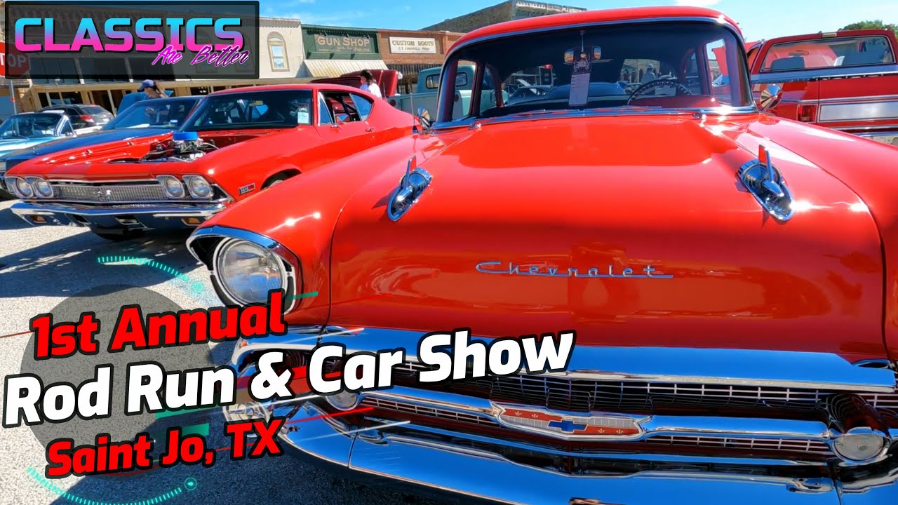 SO GOOD!! 1st Annual Rod Run & Car Show | Saint Jo, Texas | Classic ...