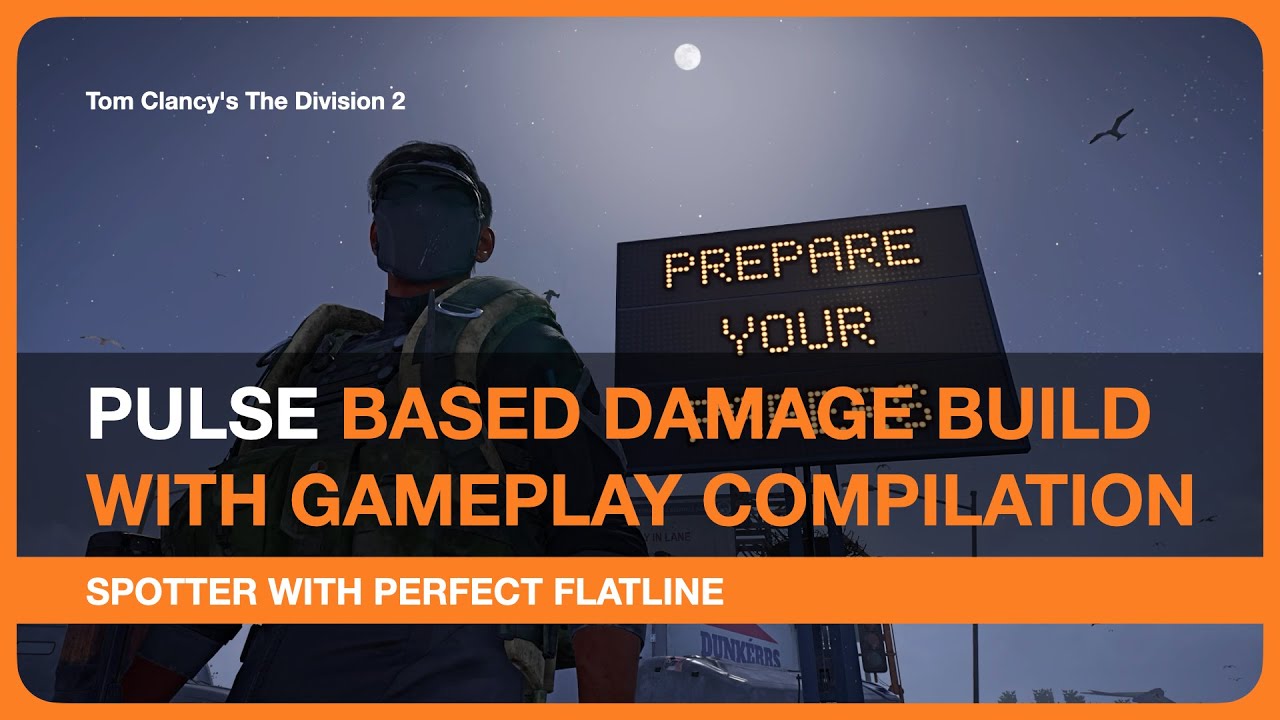 Build with Gameplay Compilation | Pulse, Damage Build | The Division 2 ...