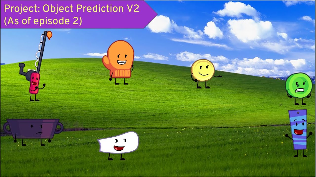 Project: Object Prediction V2 (As of episode 2) - YouTube