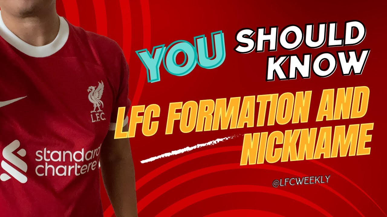 The Reds' Origin: Unveiling Liverpool's Identity - LFC Formation and ...